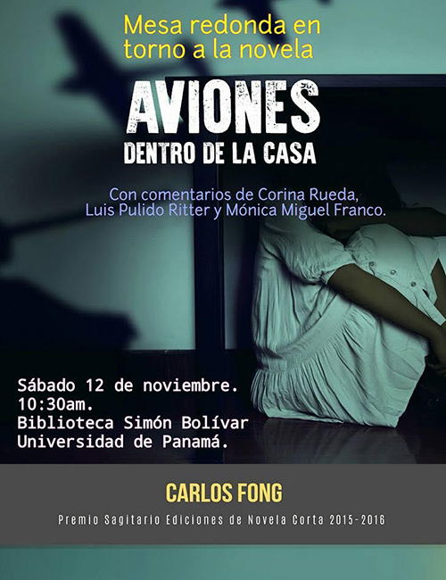 Literatura panameña hoy: MESA REDONDA EN TORNO A NOVELA DE CARLOS FONG