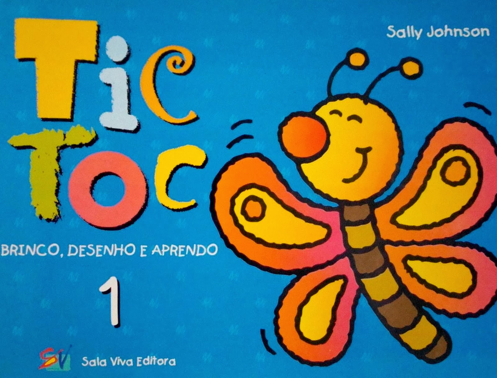 EL CHIVO CHIVON: E-LIBRO: Tic Toc 1 Juego, Dibujo Y Aprendo (EN PDF)