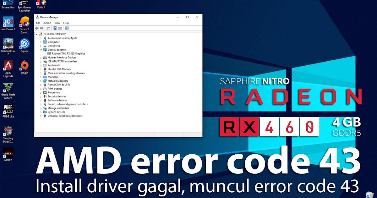 Radeon RX 460 Gagal Install Driver error code 43 fix (bhs. Indonesia ...