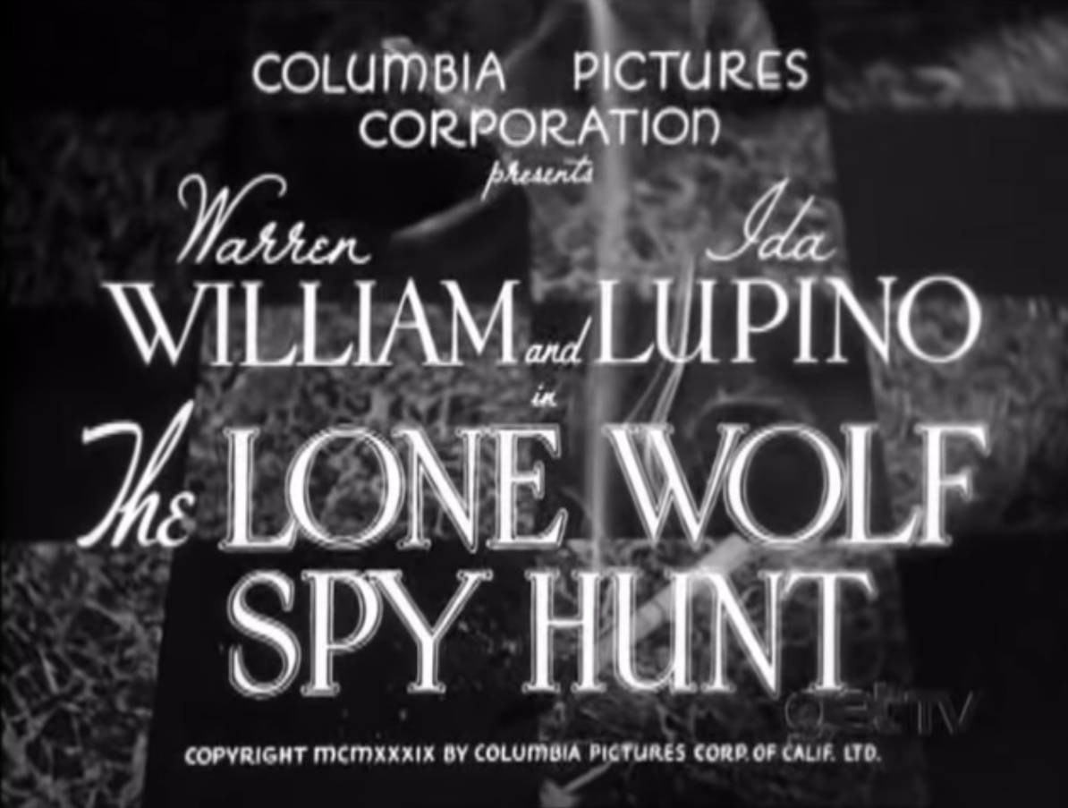 Quota Quickie - a Movie Review blog: The Lone Wolf Spy Hunt (1939)