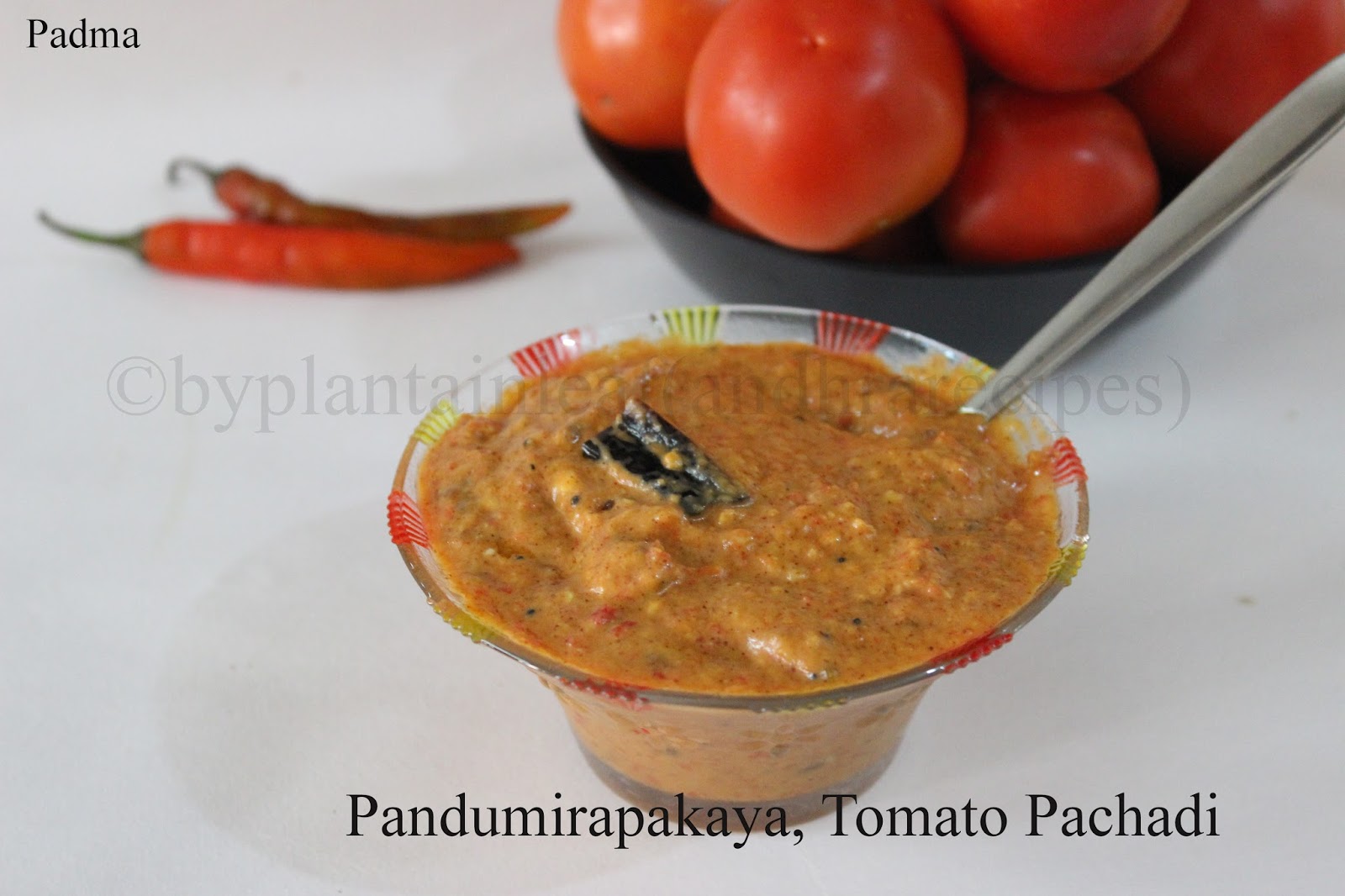 plantain leaf(Andhra Recipes): Pandumirapakaya, Tomato Pachadi