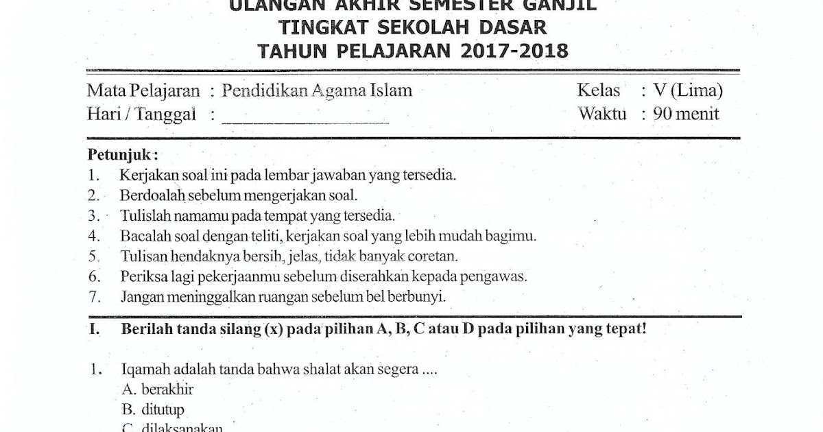 SOAL UAS GANJIL AGAMA ISLAM KELAS 5 SD TAHUN 2017 ~ TEKNOLOGI DAN MANAGEMEN BERBASIS SEKOLAH