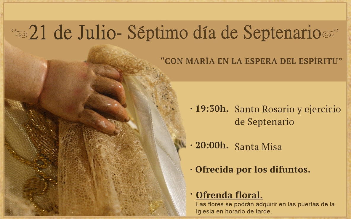 España Catolica ¡Bendita seas!: SÉPTIMO DÍA DEL SEPTENARIO