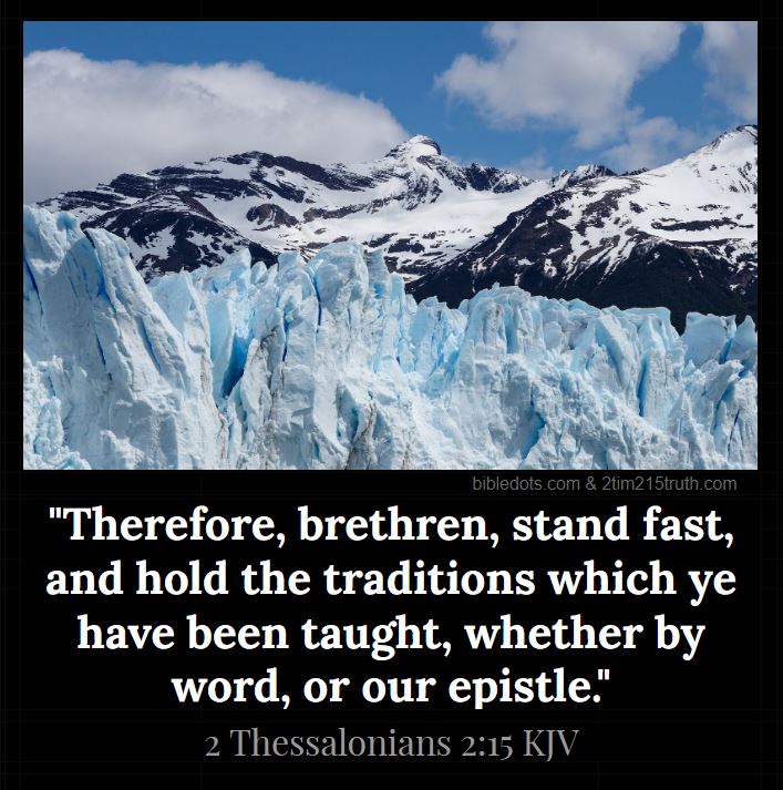 2 Timothy 2:15 Truth: Verse of the Day: 2 Thessalonians 2:15 KJV