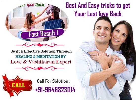 +91-9646823014 What is love and how to get lost love back with easy ...