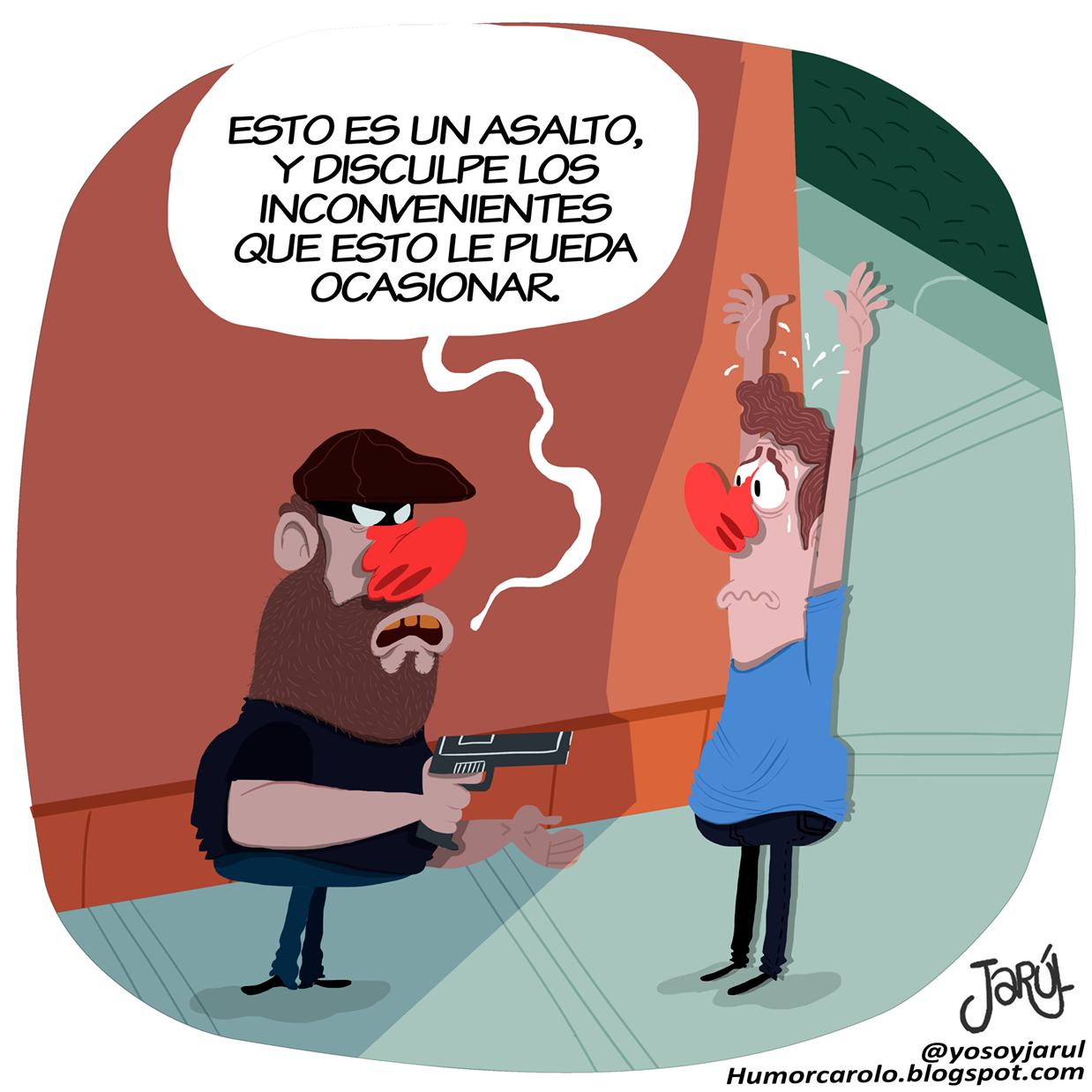 Humor Carolo por Jarúl : Disculpe los inconvenientes