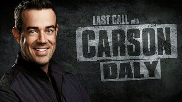 Last Call with Carson Daly Guests Announced for Week of October 21