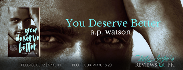 Book Beauties: You Deserve Better Release Blitz