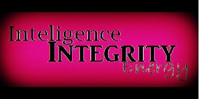 Integrity, Intelligence, energy
