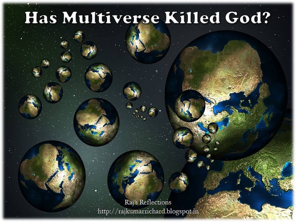 Reasoned Musings: Has Multiverse Killed God? (A Christian Response To ...