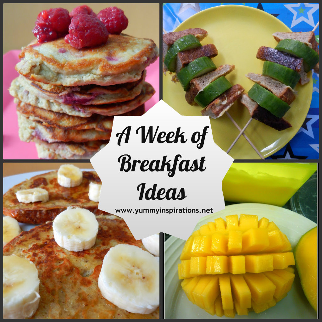 A Week Of Breakfast Ideas