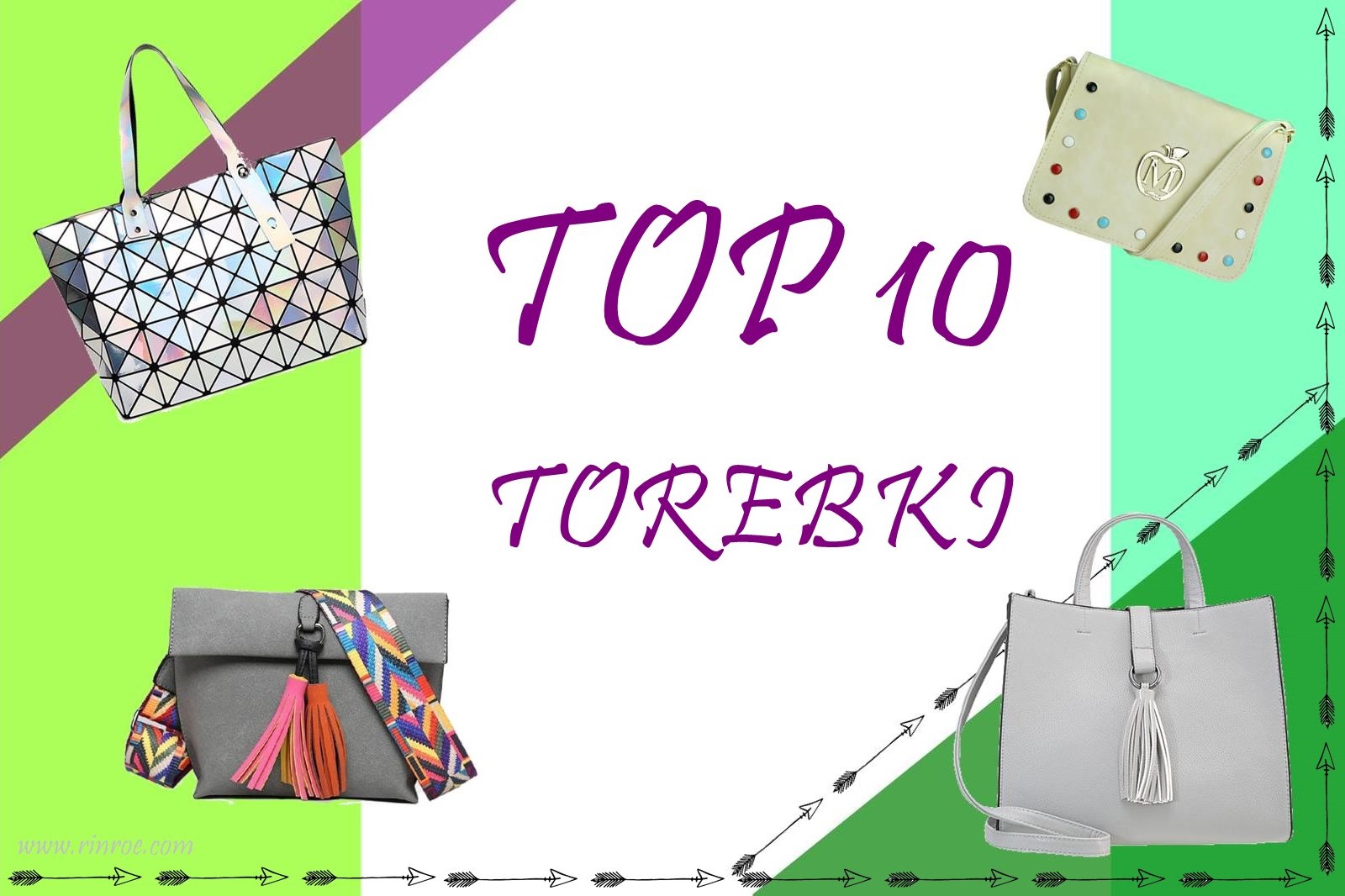 TOP 10: TORBY I TOREBKI | RINROE