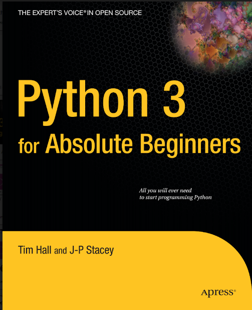 Python 3 For Absolute Beginners By Tim Hall and J-P Stacey - KHANBOOKS