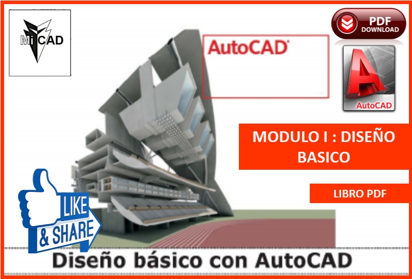 Mi Cad: Autocad Modulo I: DIseño Basico