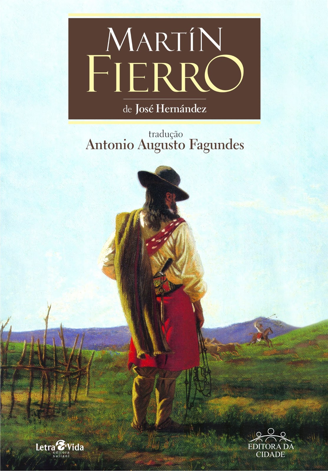 Nova edição de Martín Fierro está disponível em Porto Alegre