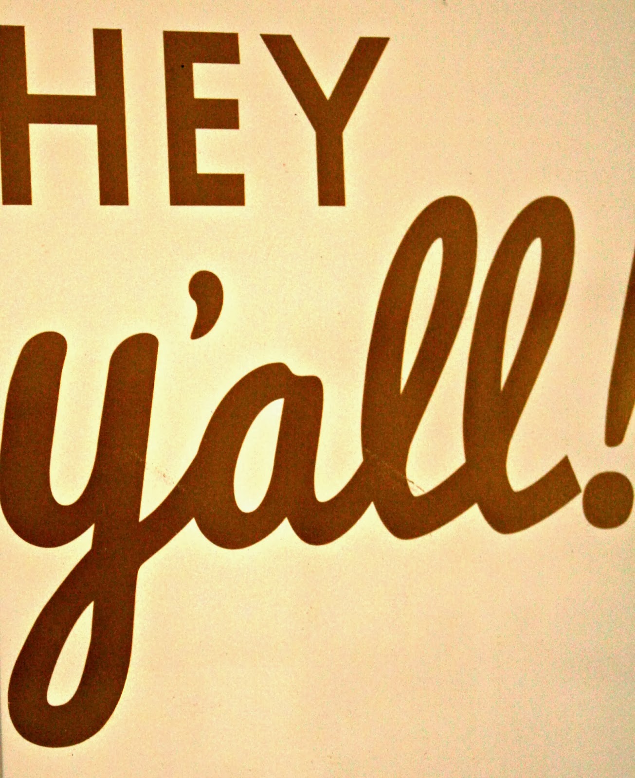 I Have A Big Story To Tell: Hey Y'all