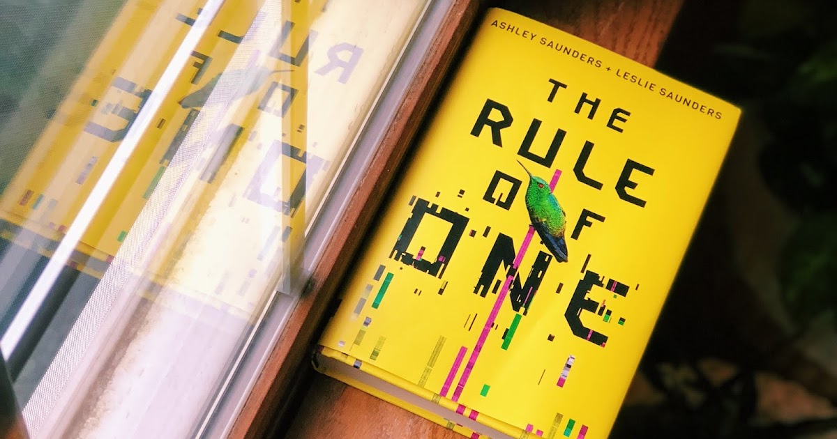 The Rule of One by Ashley Saunders and Leslie Saunders