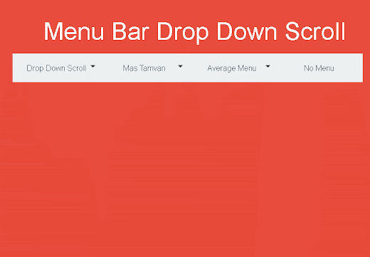 Membuat Menu Bar Dengan Efek Socrll Pada Menu Dropdownnya Membuat Menu Bar Dengan Efek Socrll Pada Menu Dropdownnya