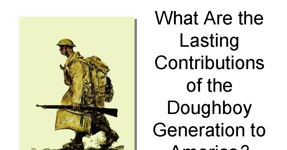 Roads to the Great War: Doughboy Basics: What Are the Lasting ...