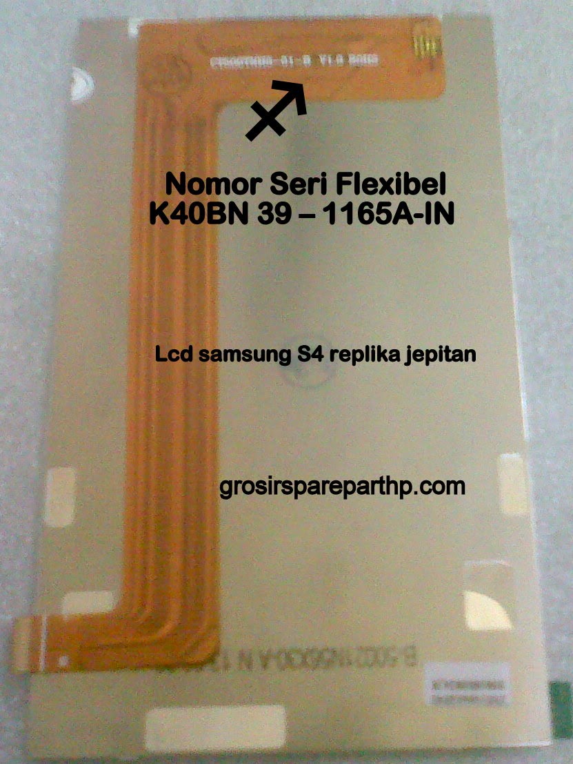 x GROSIR SPARE PART HANDPHONE: LCD SAMSUNG S4 REPLIKA