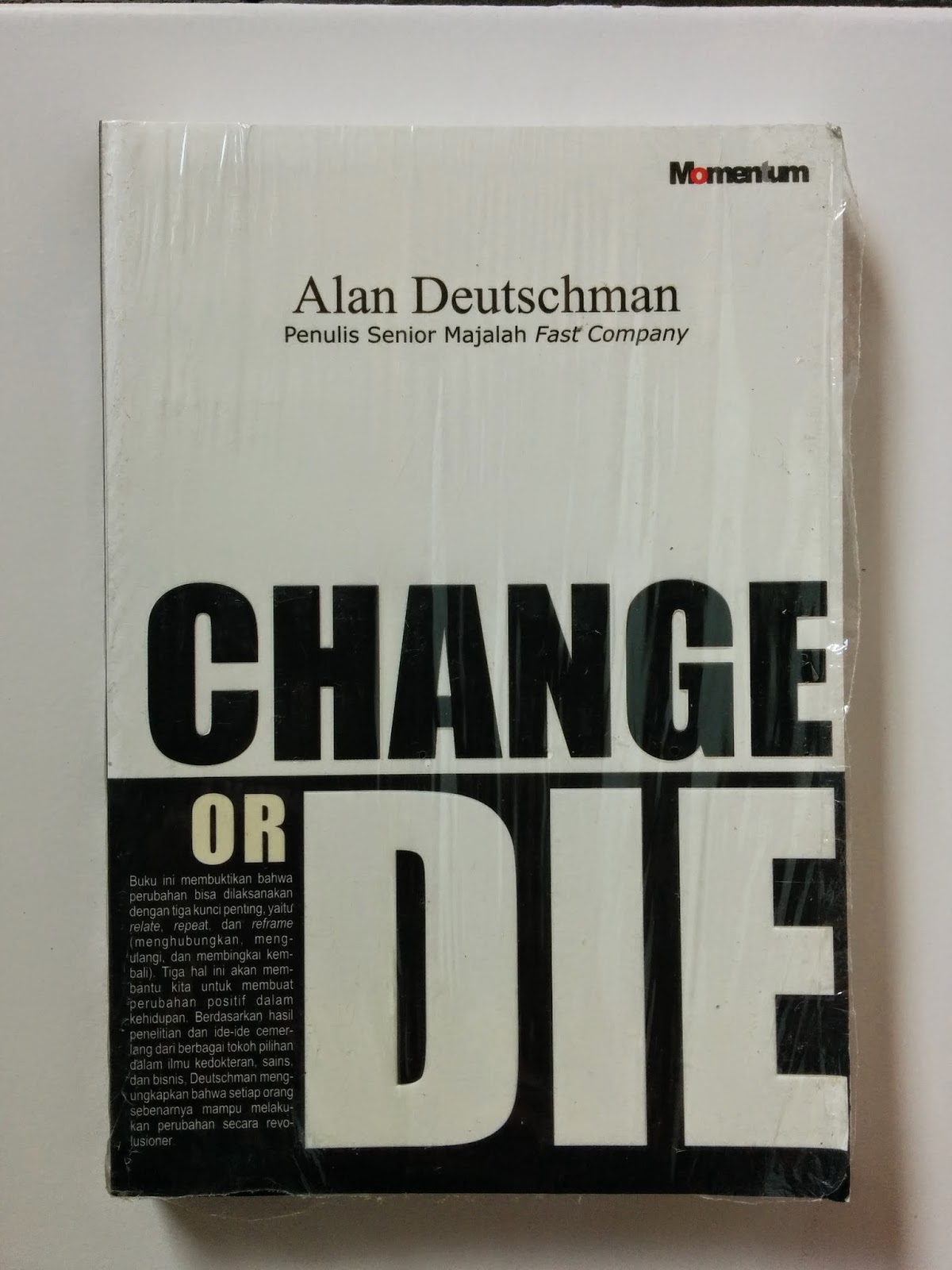 Jual Buku: Change or Die (Berubah atau Mati) - Alan Deutschman | Aksiku ...