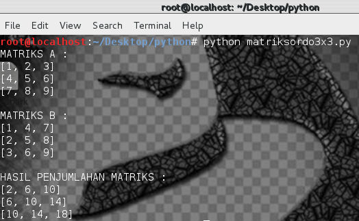 Penjumlahan dan Perkalian Matriks Ordo 3x3 Dengan Python - КȺКȺFuad