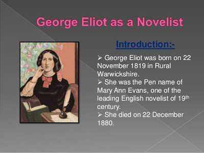 English Literature : George Eliot: A Psychologist & A Novelist ''The ...