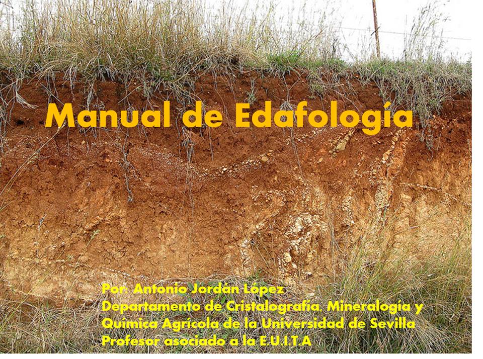 INGENIERIA FORESTAL: Documento "Manual de Edafología"