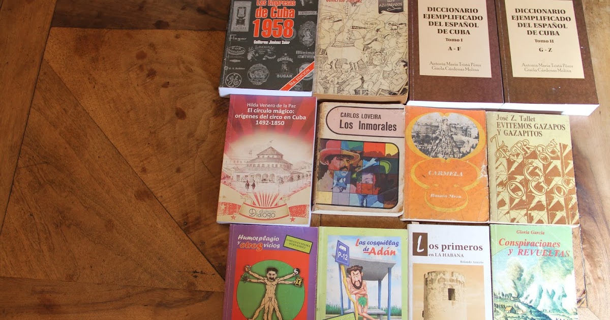 LA BIBLIOTECA CUBANA DE BARBARITO: "Los libros que vinieron de Cuba ...