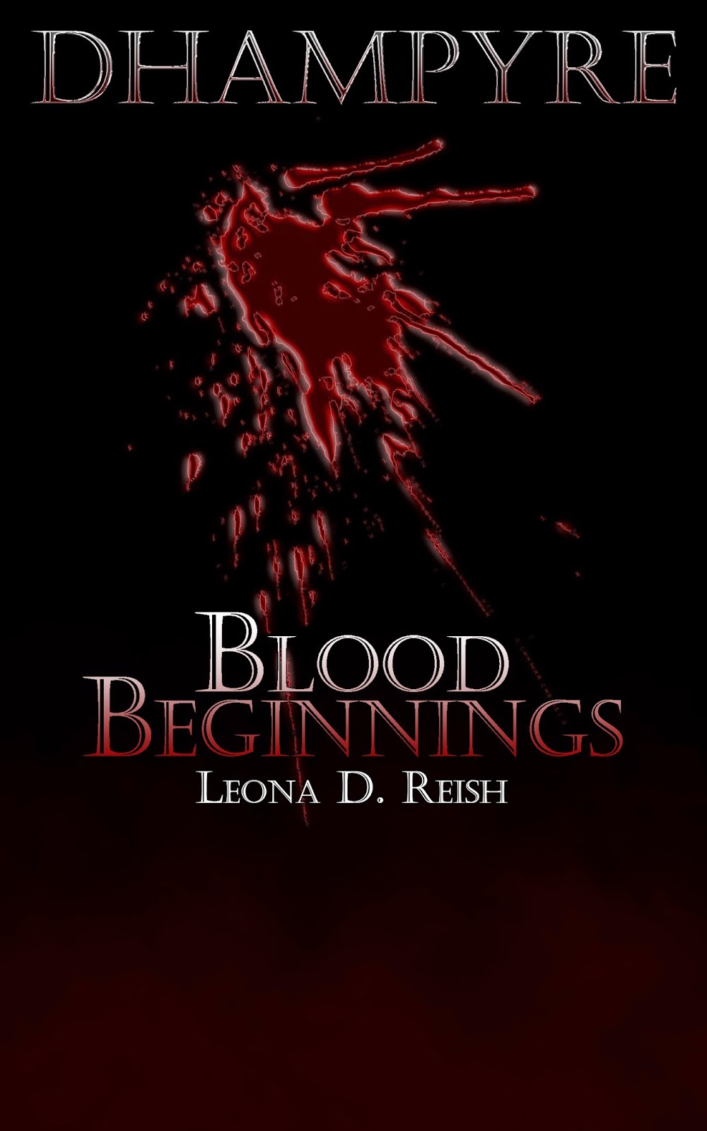 The Dark Lair of Leona D. Reish: Dhampyre: Blood Beginnings (Erotic ...