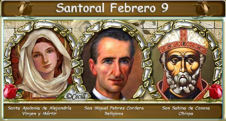 Vidas Santas: Santoral Febrero 9