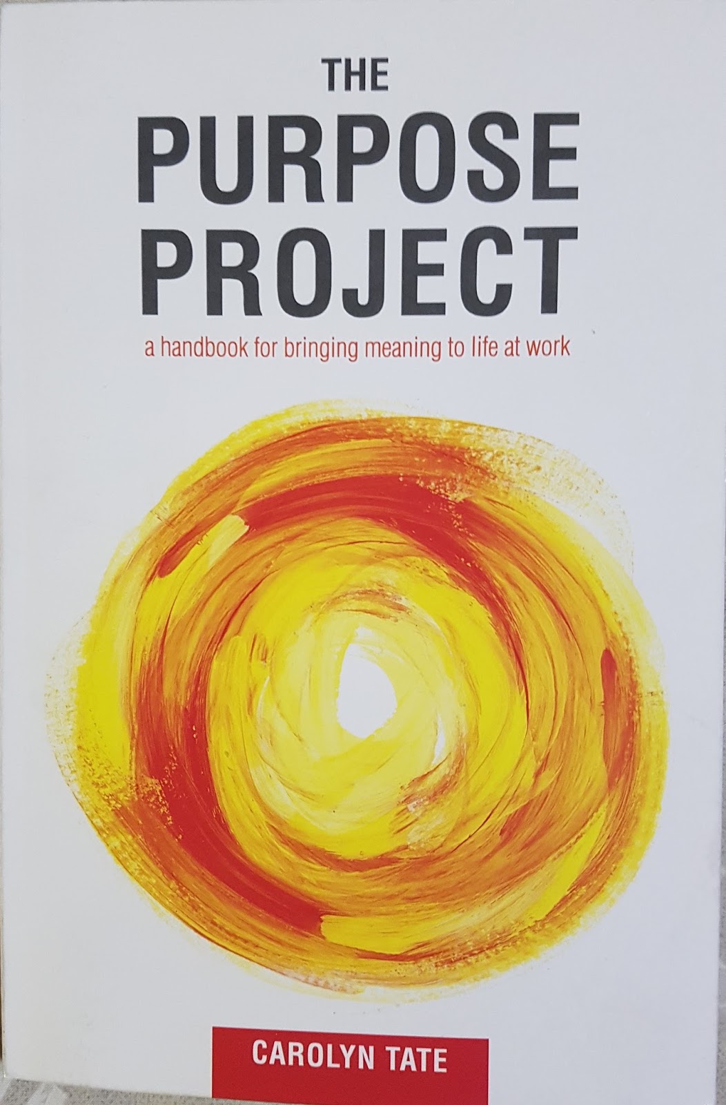 The Purpose Project a book by Carolyn Tate.
