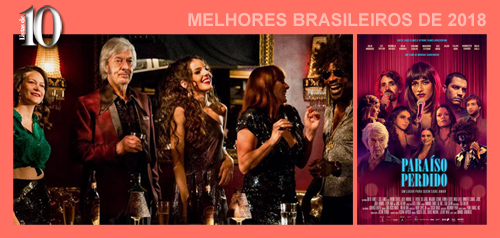 listas de 10: Os 10 Melhores Filmes Nacionais de 2018