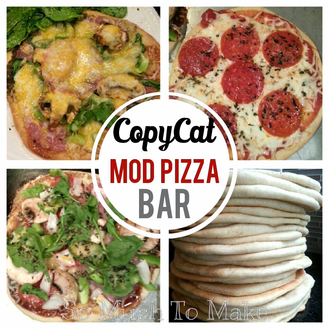 So Much To Make: CopyCat MOD Pizza Bar