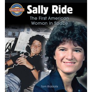 Ana Maria Rodriguez's Science 4 Kids: Sally Ride (1951-2012), a true ...
