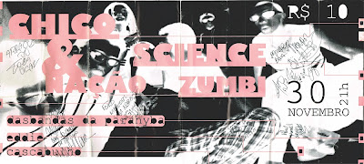 Manu-well: Chico Science & Nação Zumbi e a noite mais louca da minha vida.
