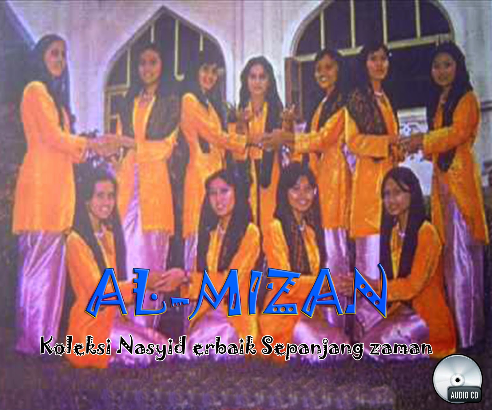 Cucur Jawa Mak AKu: Kumpulan Nasyid Dulu-Dulu AL-MIZAN