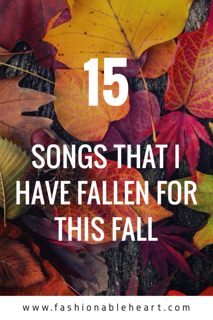 Fashionable Heart: Fallen for Fall Playlist