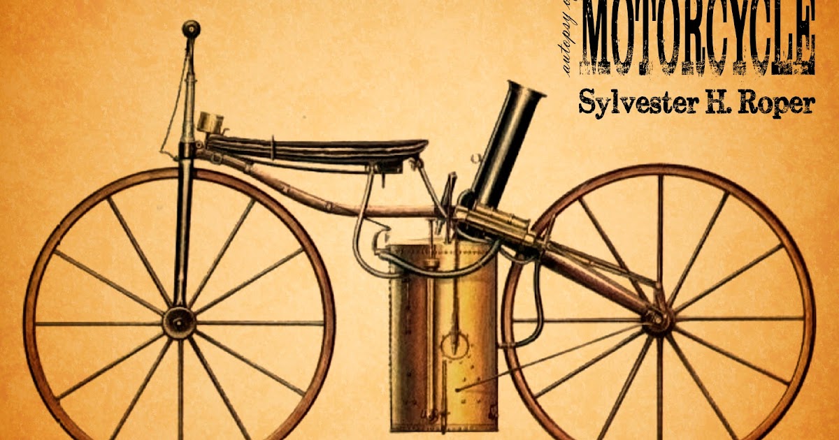 AUTOPSY OF MOTORCYCLES: Sylvester H. Roper