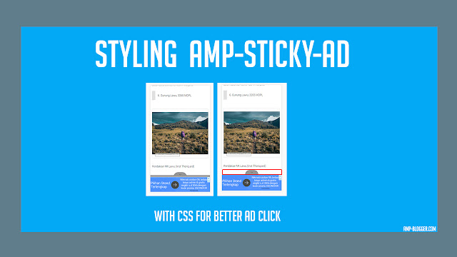 Get Better CTR with Customize AMP Sticky Ad with CSS - AMP for Blogger