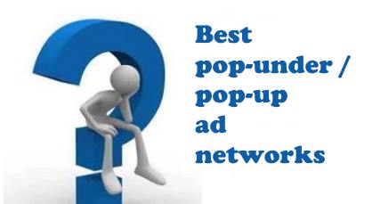 bdtutorzone: 10 Best Pop-Up/Pop-Under Advertising Network – Part 2