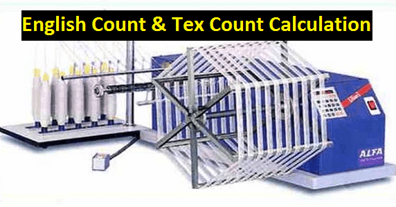 How to Calculate English Count and Tex Count in Textile Industry ...