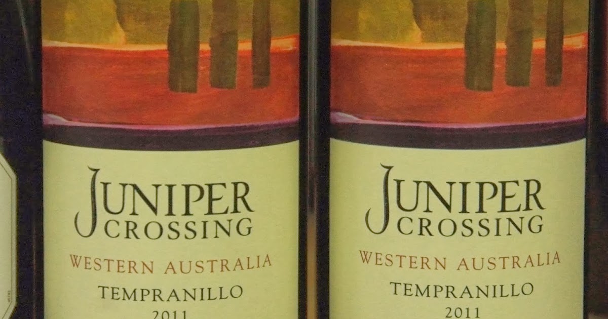 OUTSTANDING WINES .... : Juniper Crossing 2011 Tempranillo