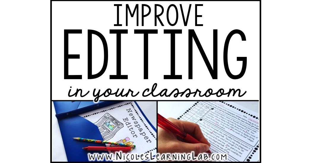 Improve Editing In Your Classroom | Learning Lab