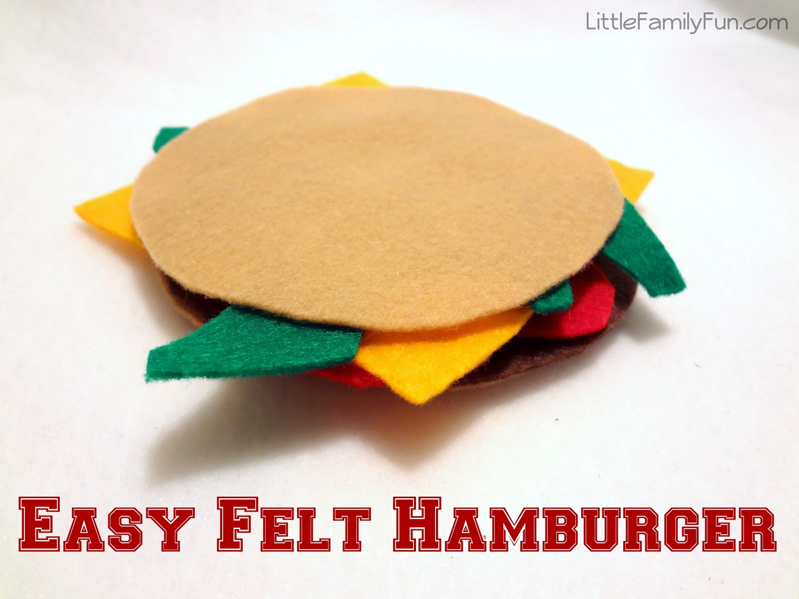 Little Family Fun: Easy Felt Hamburger