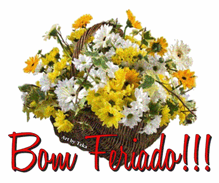 **MENSAGENS E GIFS DA TEKA**: MENSAGENS DE BOM FERIADO