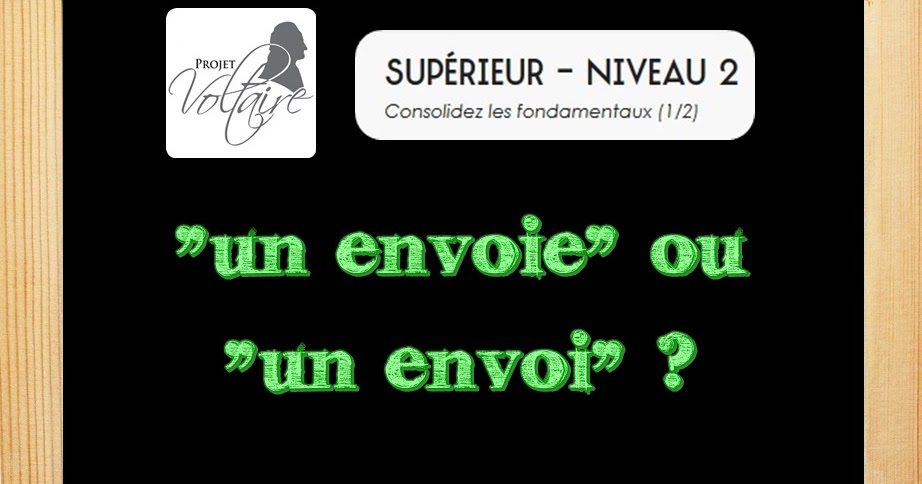 Écriture et Astuces: « un envoie » ou « un envoi