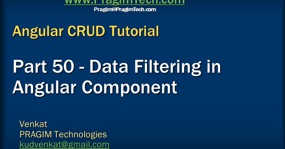 Sql server, .net and c# video tutorial: Data filter in angular component - Slides
