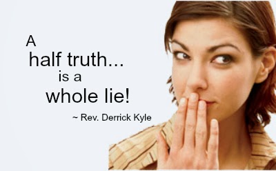 A Half truth is a Whole Lie - Nettye Johnson