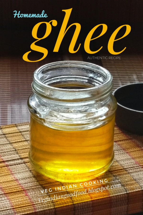 Veg Indian Cooking: Homemade Ghee Recipe